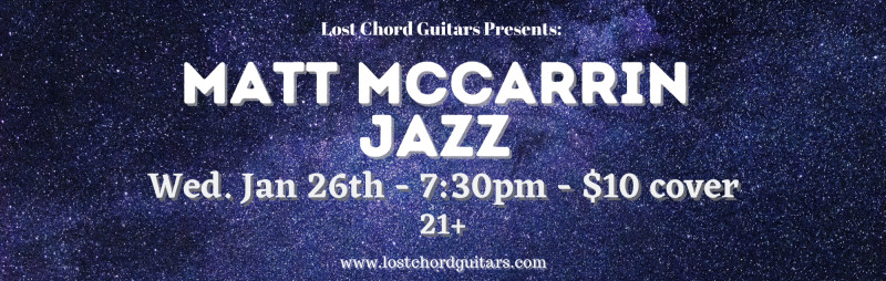 Buy tickets – Matt McCarrin Jazz – Lost Chord Guitars