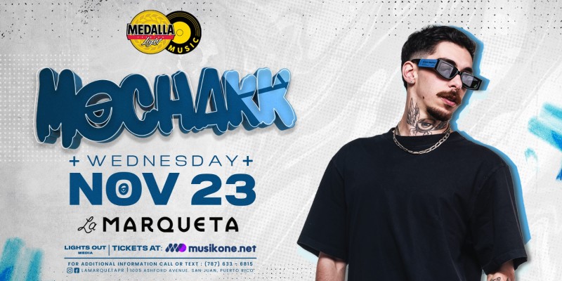 Buy tickets – MOCHAKK at La Marqueta – La Marqueta
