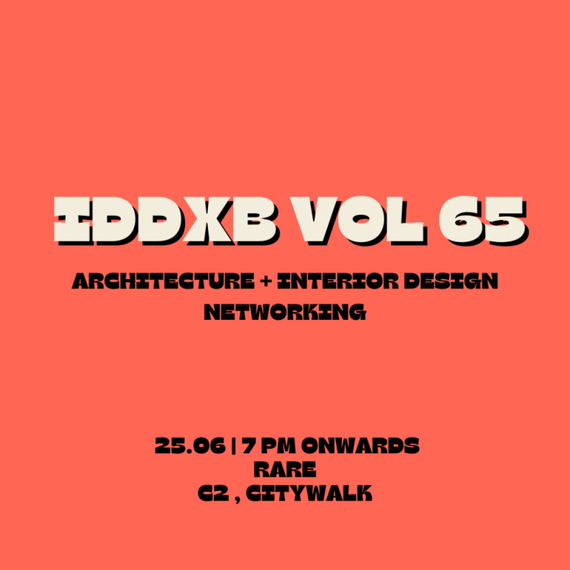 Select tickets – IDDXB 65 : Architecture + Interior Design Networking ...