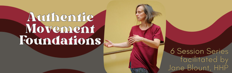 Select tickets – Authentic Movement Foundations - 6 Session Series ...