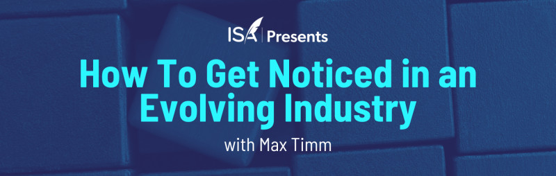 Buy tickets – How To Get Noticed in an Evolving Industry with Max Timm ...