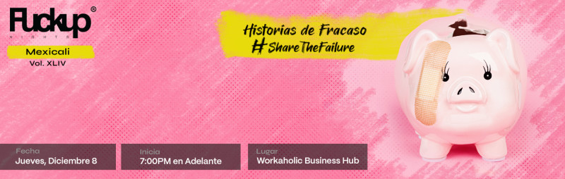 Select tickets – FUN Mexicali Vol. XLIV – Workaholic Business Hub